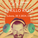 DJ Killo Killo - Ordinacija Art Cafe